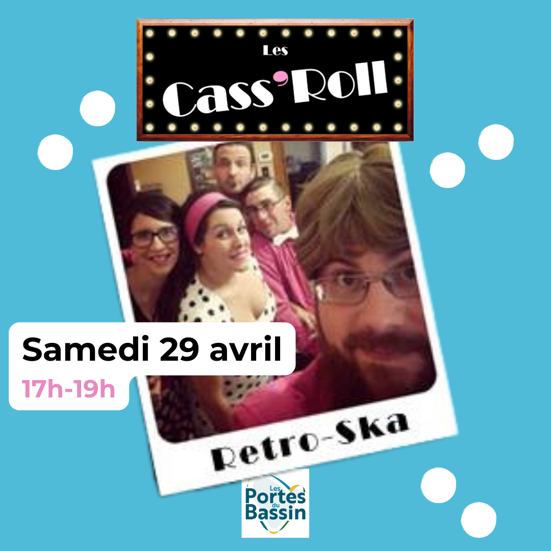 Concert Cass'roll 29 avril | Portes du Bassin